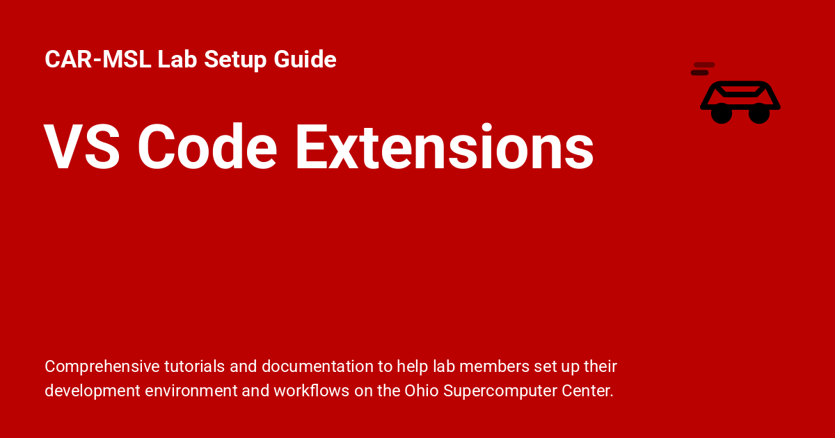 VS Code Extensions - CAR-MSL Lab Setup Guide